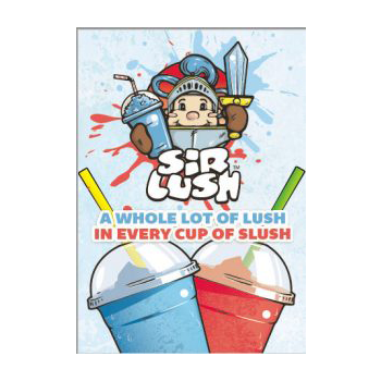 Sir Lush Premium Advertising Pack | Slush Direct